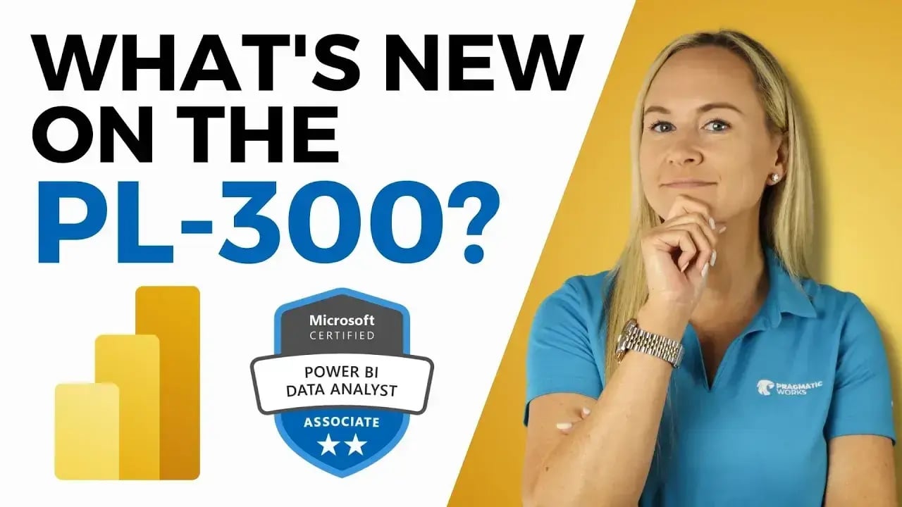 What's new on the PL-300 Power BI Certification Exam?